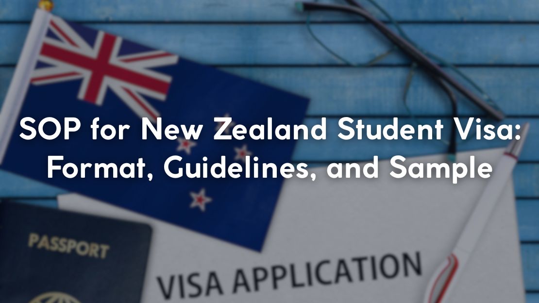SOP for New Zealand Student Visa: Format, Guidelines, and Sample - Blog ...